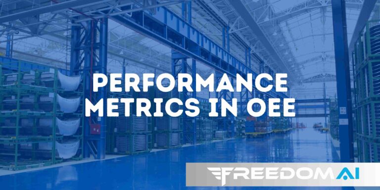 What is OEE? - FREEDOM® IoT
